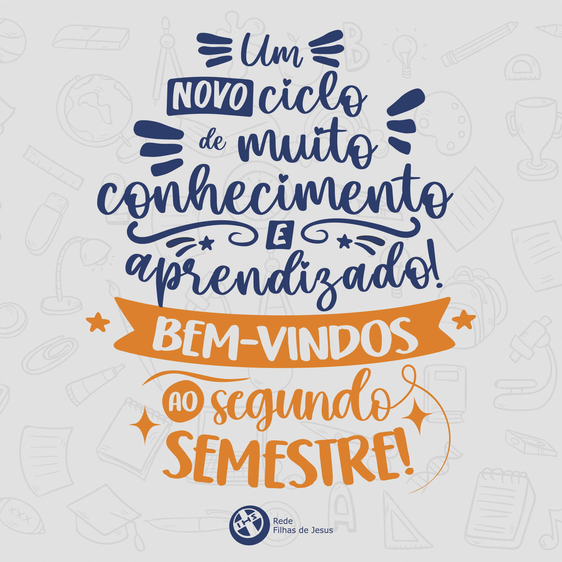 Volta às Aulas – 2º semestre – Filhas de Jesus